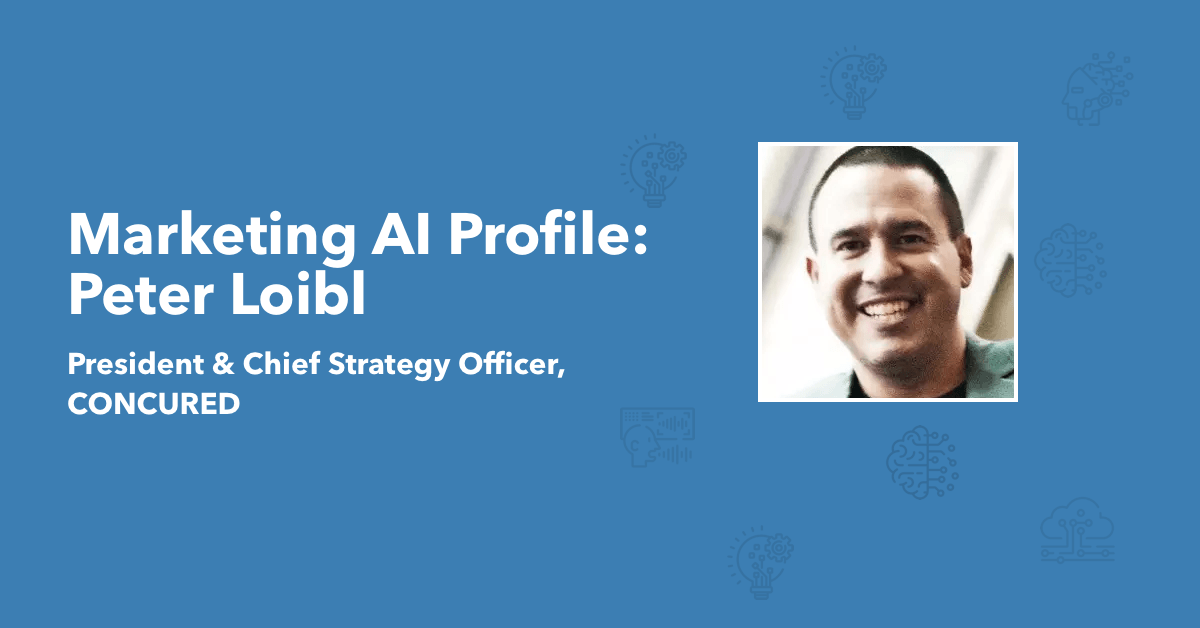 Marketing AI Profile: Peter Loibl