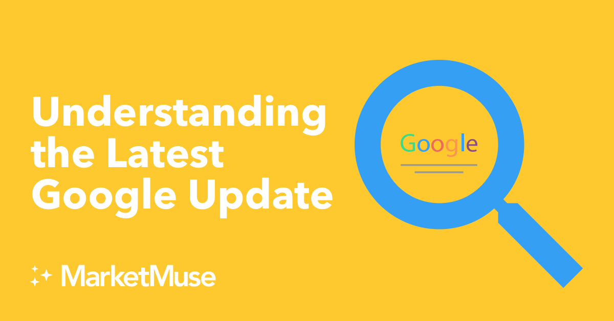 Understanding the Latest Google Update