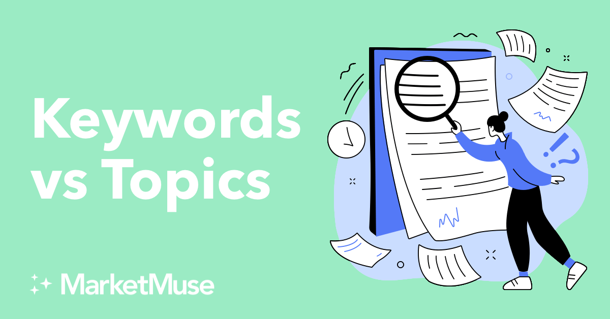 The Difference Between Keywords and Topics